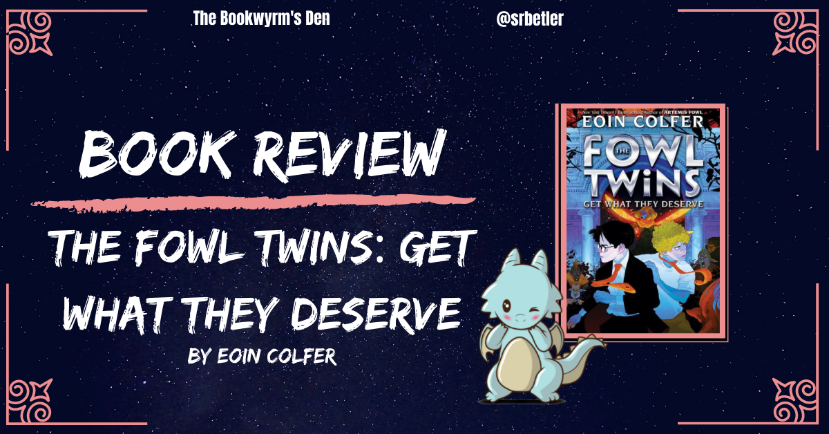 The Fowl Twins: Get What They Deserve by Eoin Colfer || Hilarious ...